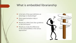 Embedded Librarian and Gamification in Libraries | PPT