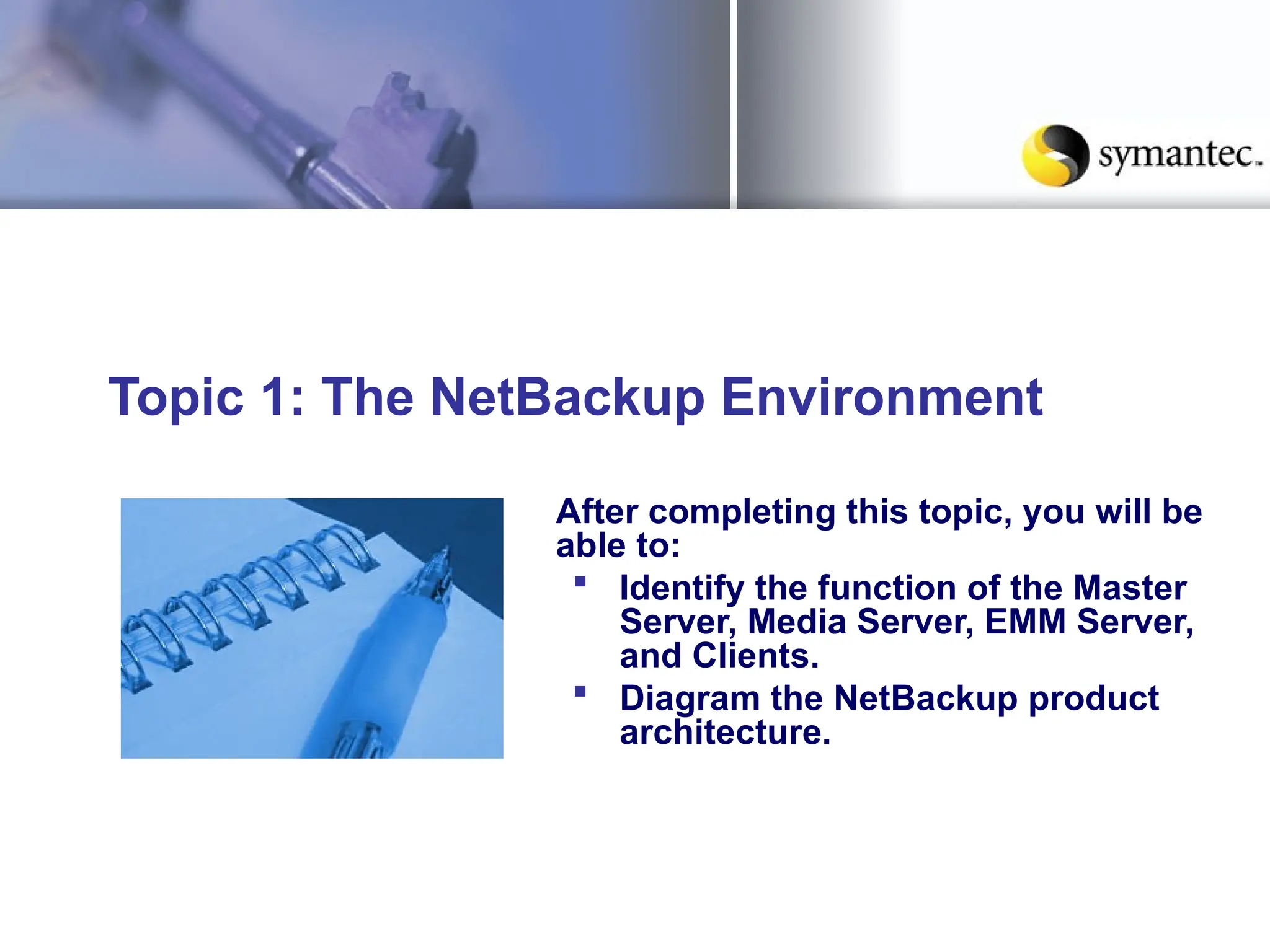 netbackup-very-basic-essentials-for-beginners.ppt