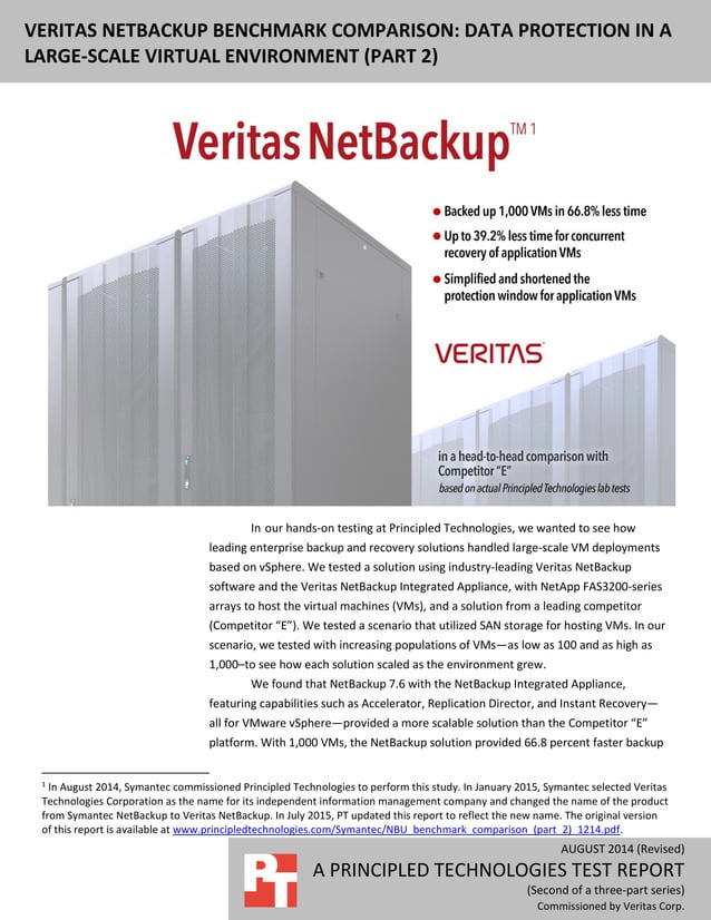 Veritas NetBackup benchmark comparison: Data protection in a large-scale virtual environment ...