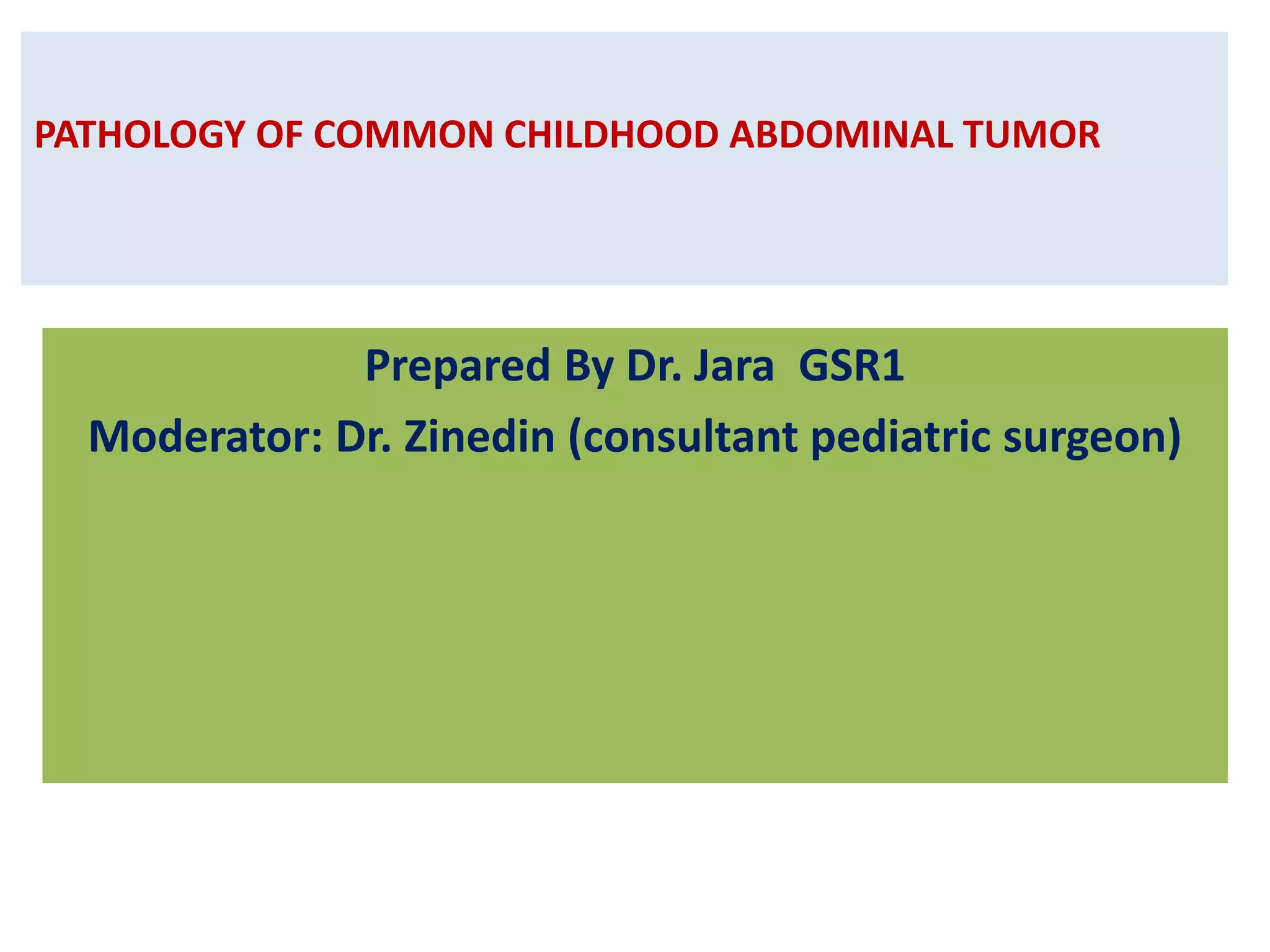 Pathology of pediatric tumors | PPTX