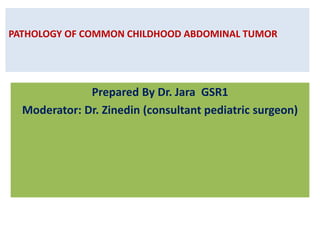 Pathology of pediatric tumors | PPTX