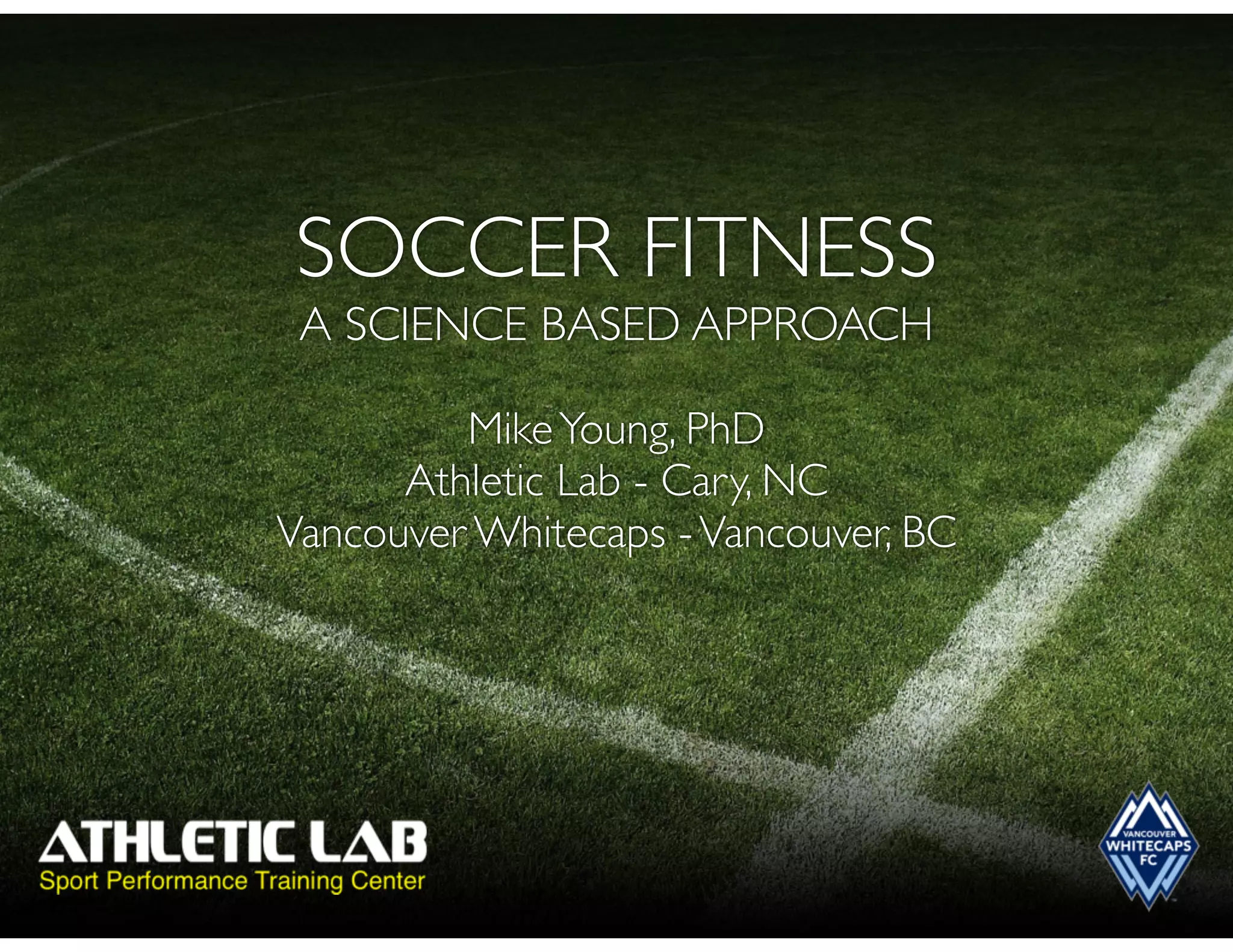 Soccer Fitness: A Science Based Approach | PDF