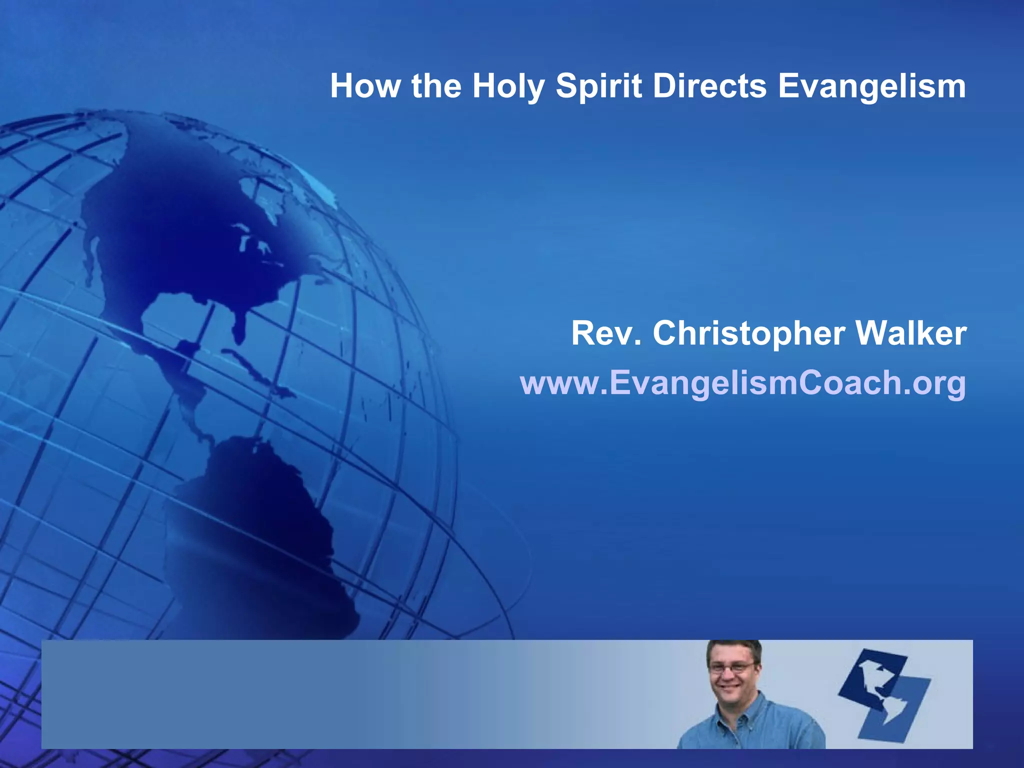 Holy Spirit and Evangelism | PPT | Christianity | Religion & Spirituality