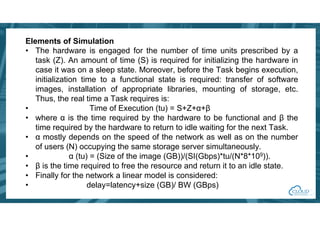 Simulating Heterogeneous Resources in CloudLightning | PPT