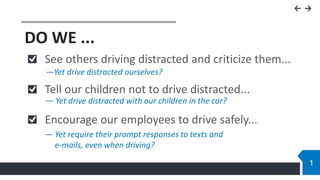 Distract Driving - Ethics & Professionalism | PPTX