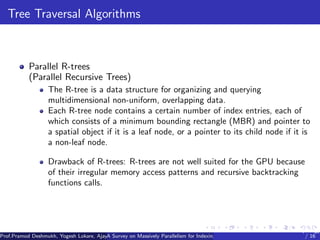A survey on massively Parallelism for indexing multidimensional datasets on the GPU | PPT
