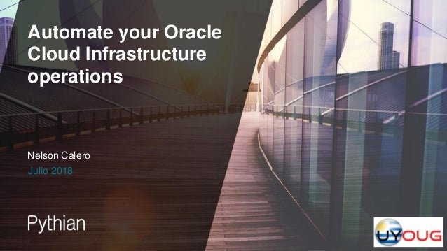 Automate Your Oracle Cloud Infrastructure Operation