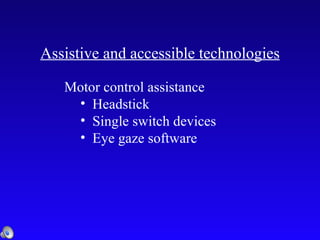 Trends and Futures in Accessible Media in the Classroom: Assistive and ...