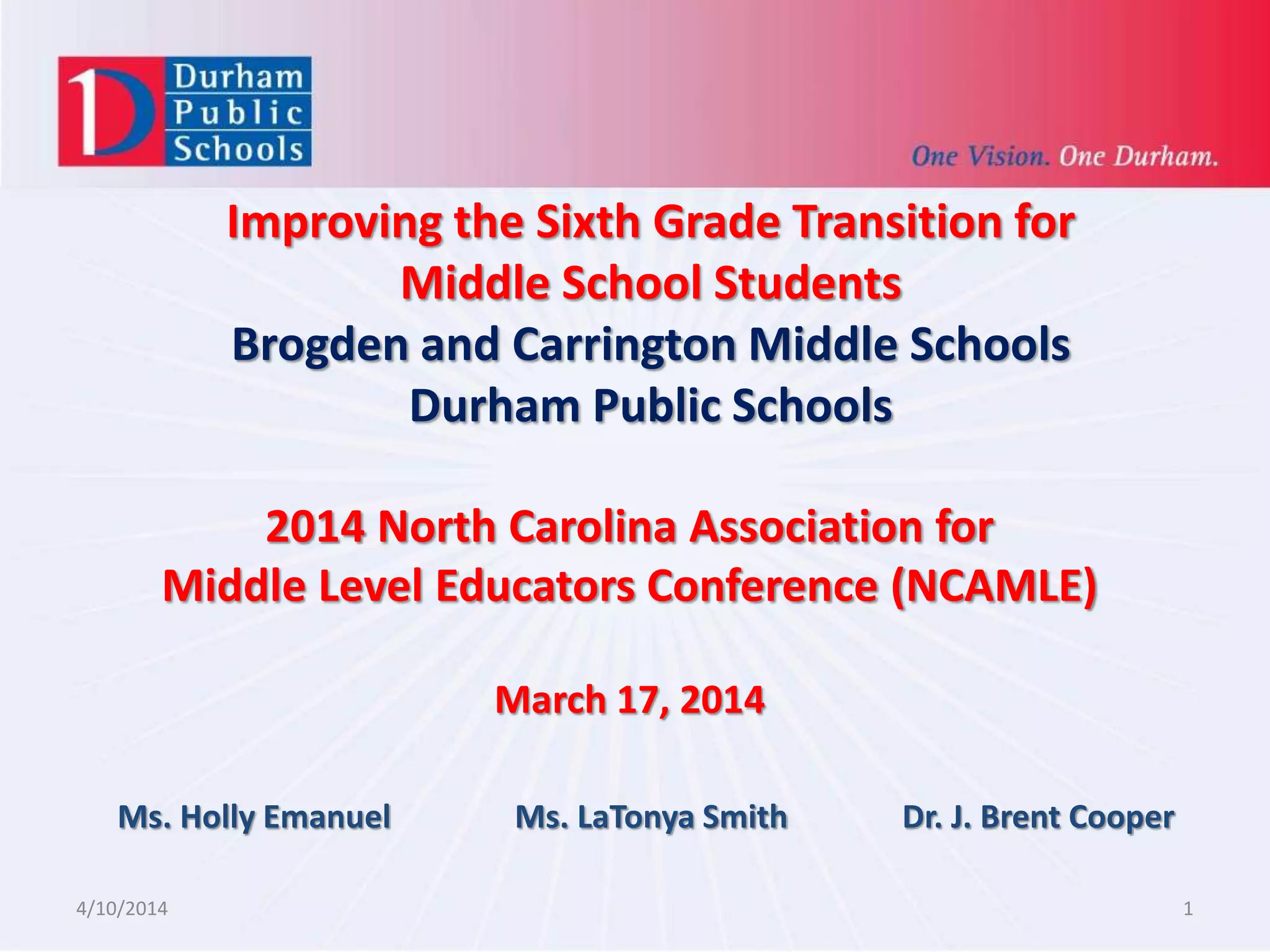 Improving the 6th Grade Transition for Middle School Students | PPTX
