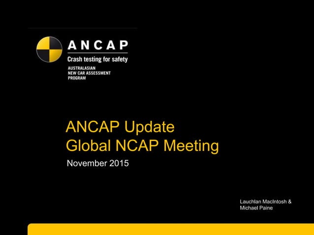 NCAP Roundatble ANCAP | PPTX | Auto Safety | Automotive