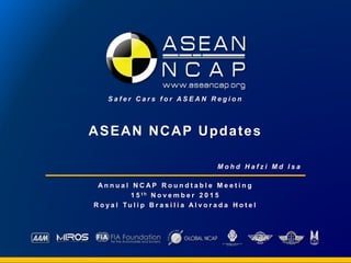 NCAP Roundtable ASEAN NCAP | PPTX