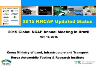 NCAP Roundtable KNCAP | PPTX | Automotive Industry | Industries