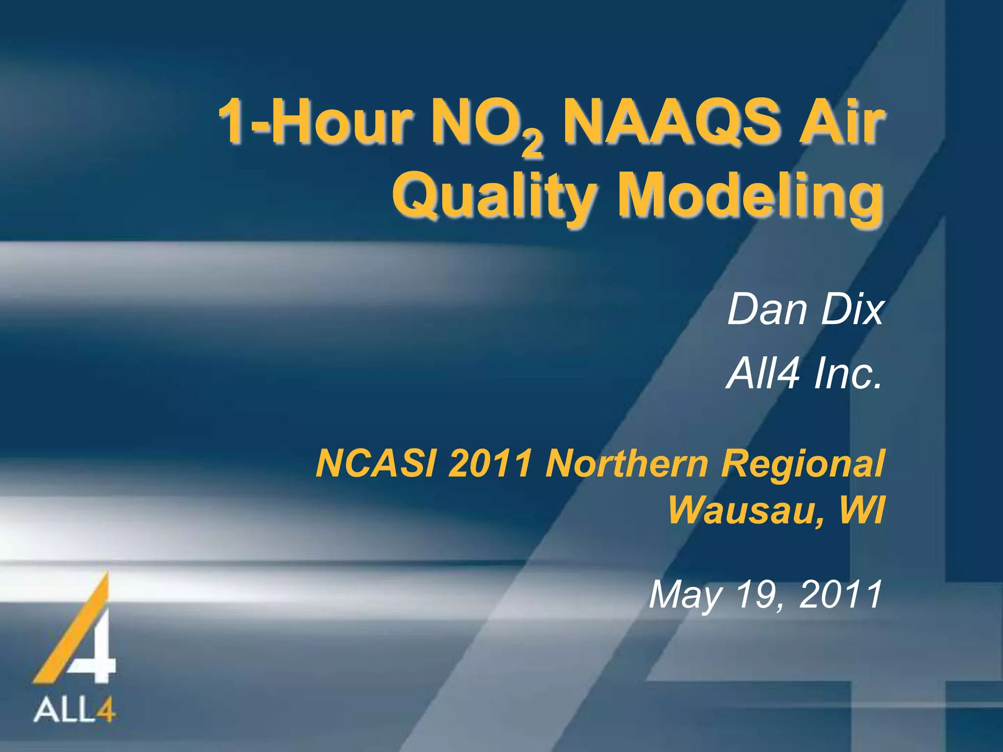 1-Hour NO2 NAAQS Air Quality Modeling | PPTX | Indoor Environmental ...