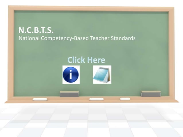 N.C.B.T.S.-National Competency-Based Teacher's Standard (2013) | PPTX