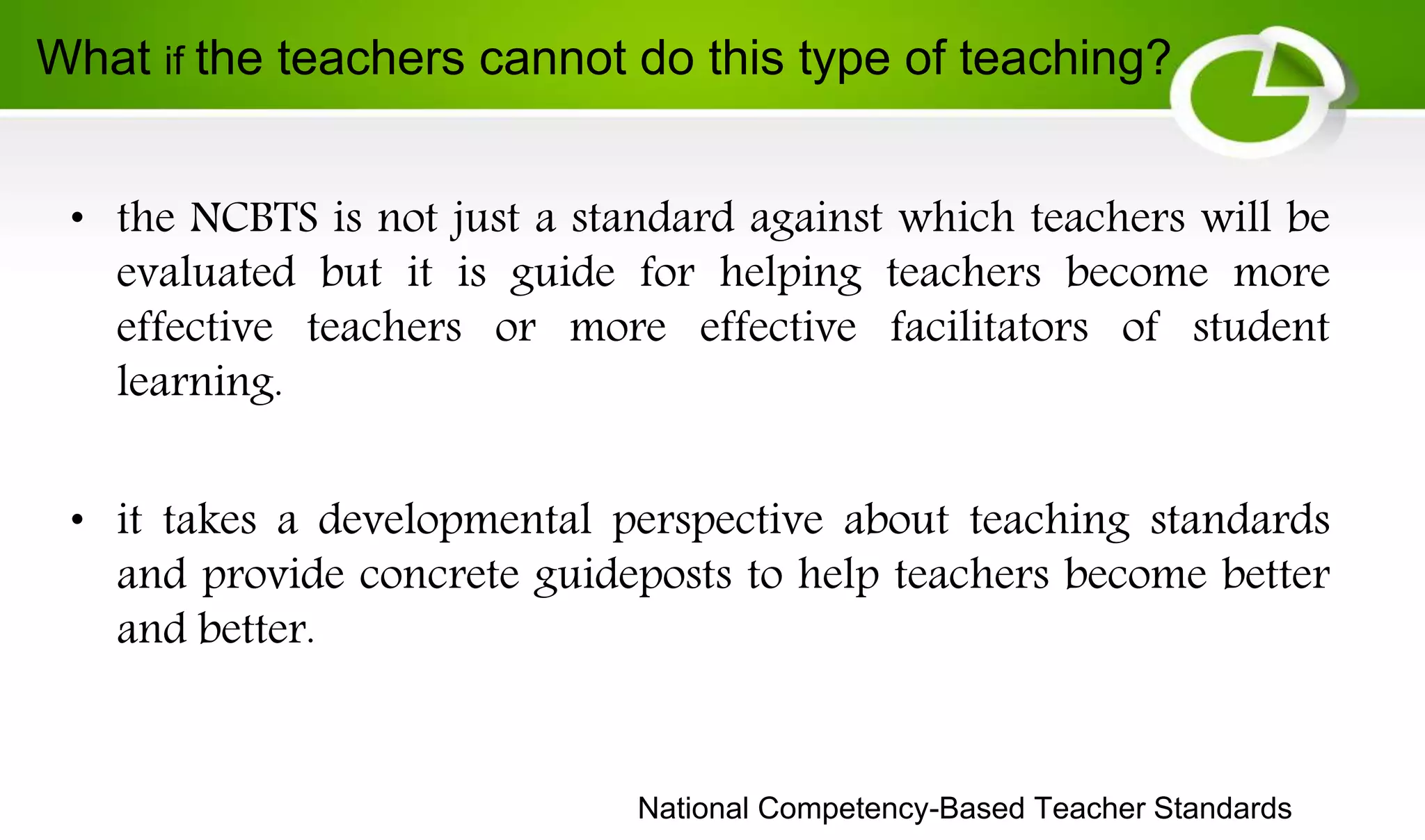 NCBTS (National Competency-Based Teacher Standards) | PPTX