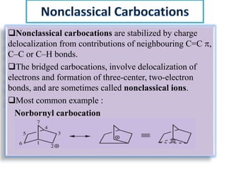 Nonclassical Carbocation | PPTX