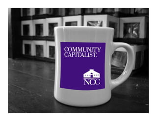 NCC: Community Capital | PPT