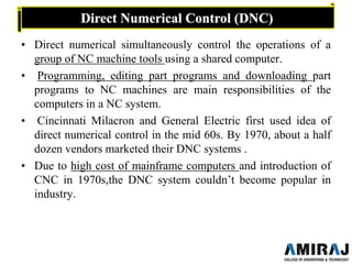 NC-CNC-DNC |Harin Prajapari |Mechanical Engineering |GTU | PPT