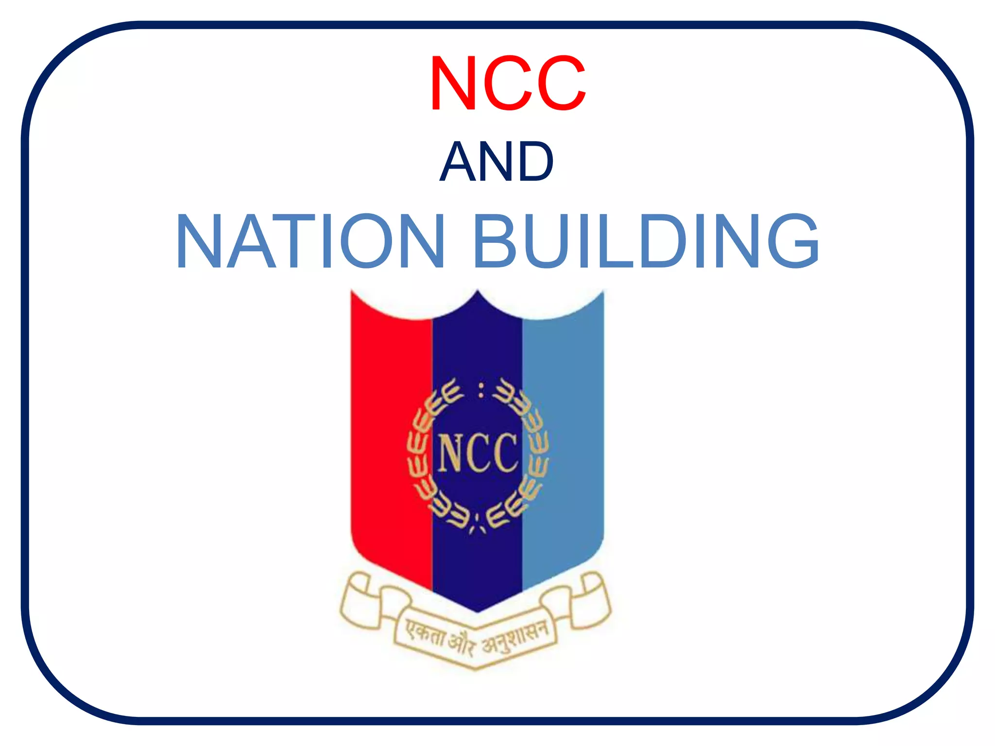 Ncc and nation building | PPTX