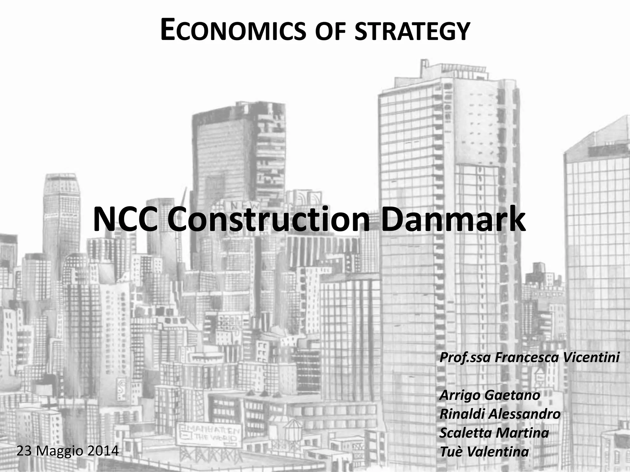 Ncc construction DK, Strategy | PPTX