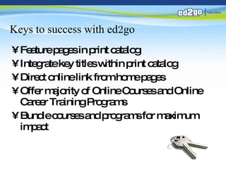 NCCET Sponsor - Ed2Go | PPT | Online Education | Education