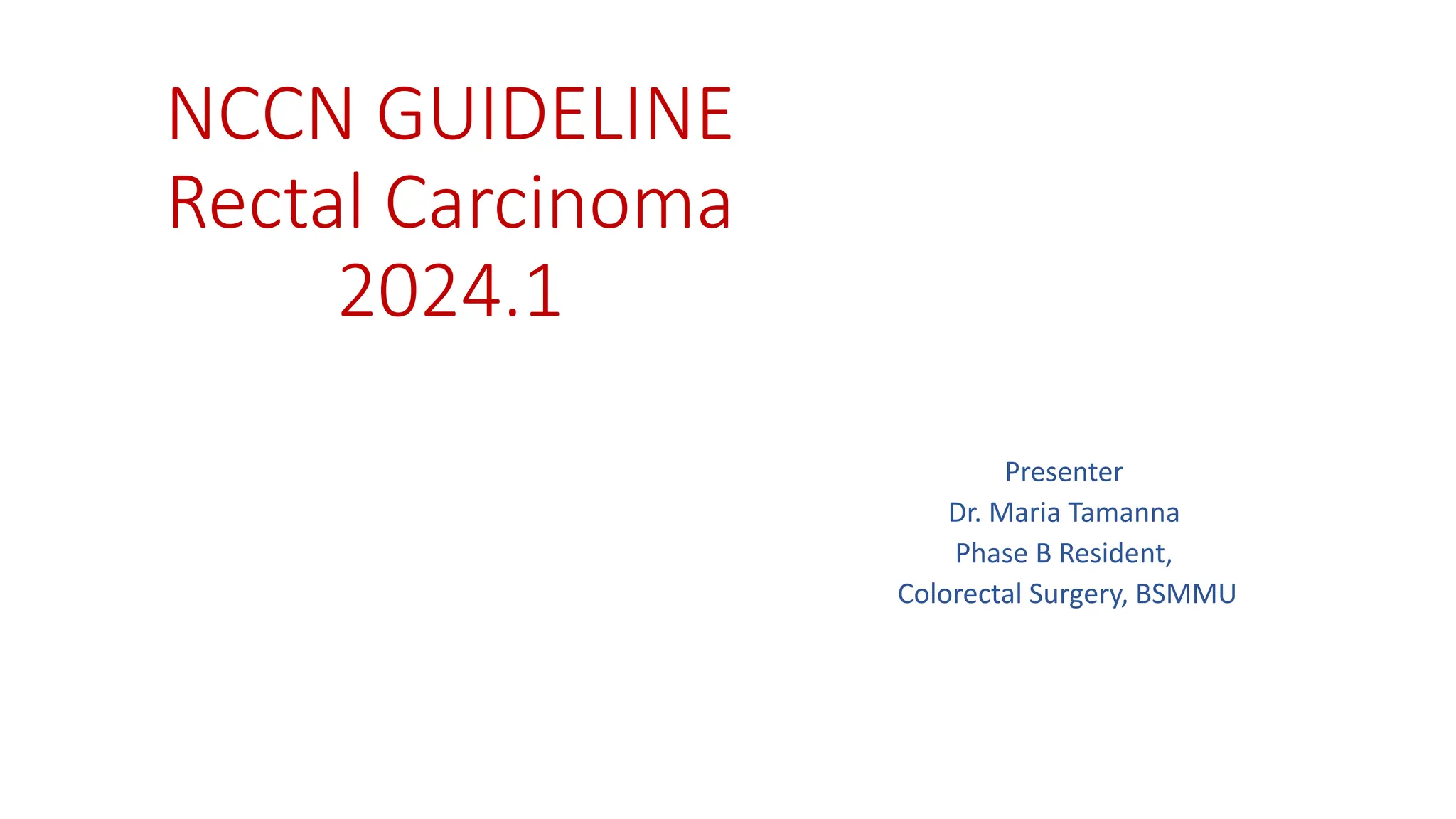 Rectal cancer management , Nccn guideline 2024 .pptx