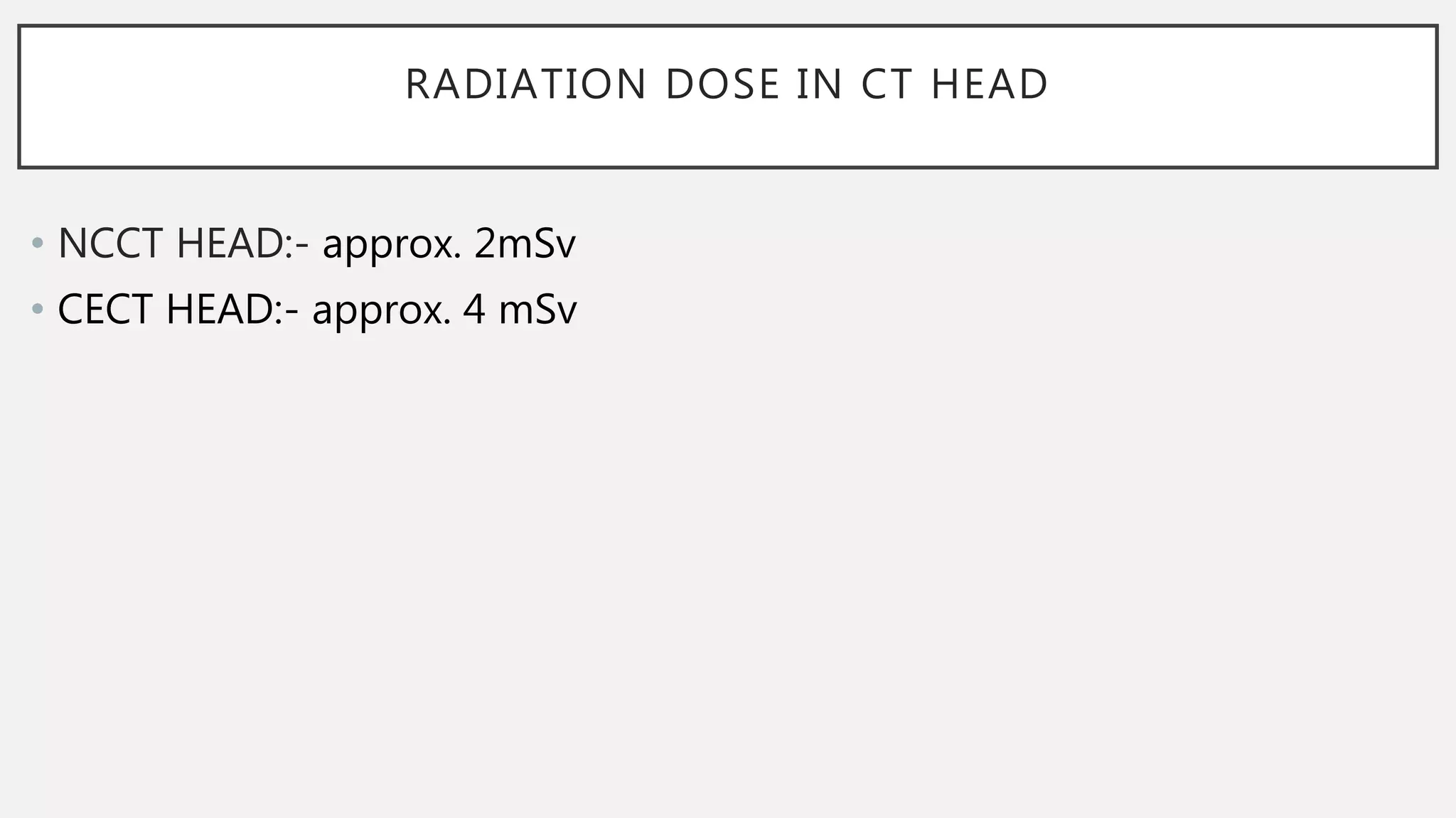 Ncct and cect brain and orbit | PPTX