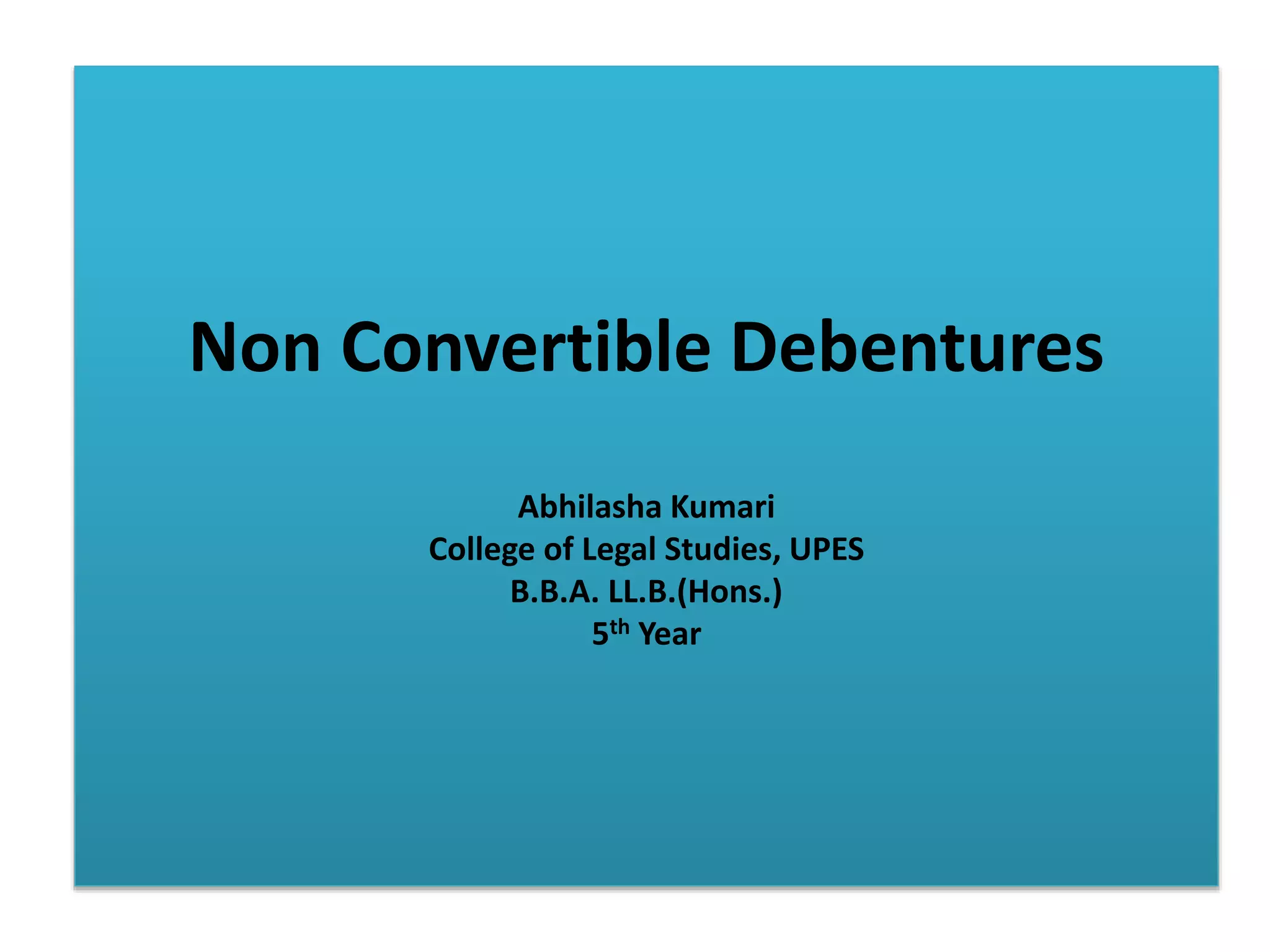 Non Convertible Debentures | PPTX