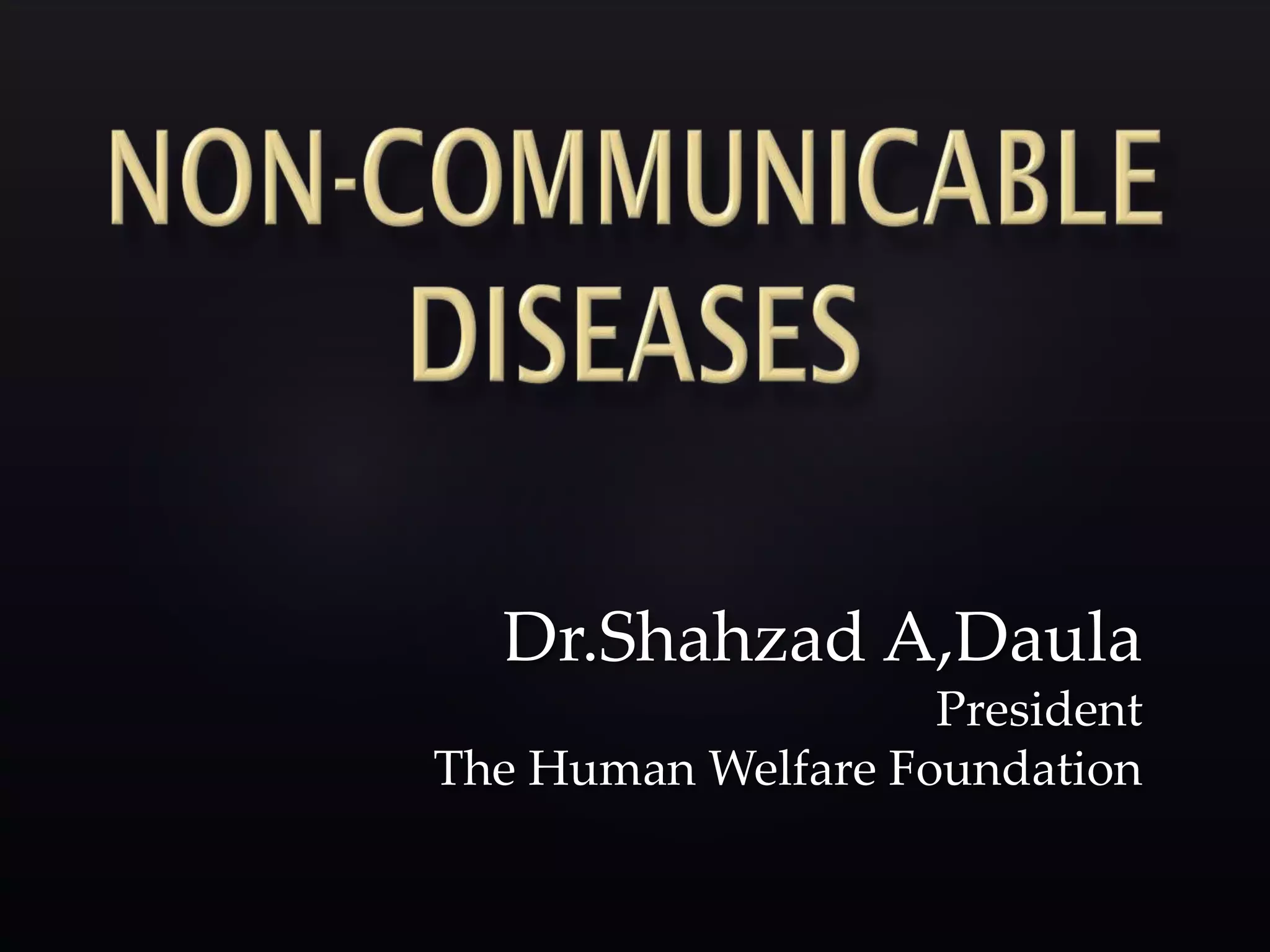 Non Communicable Diseases | PPT