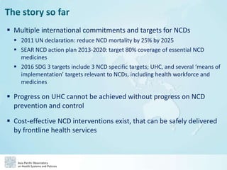 Addressing NCDs in Asia through a Health System Lens | PPT