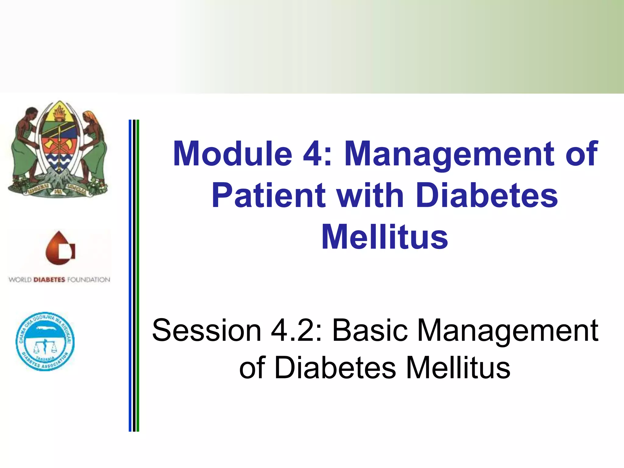 NCD Training Module 4.2 Basic Management of Diabetes Mellitus.ppt