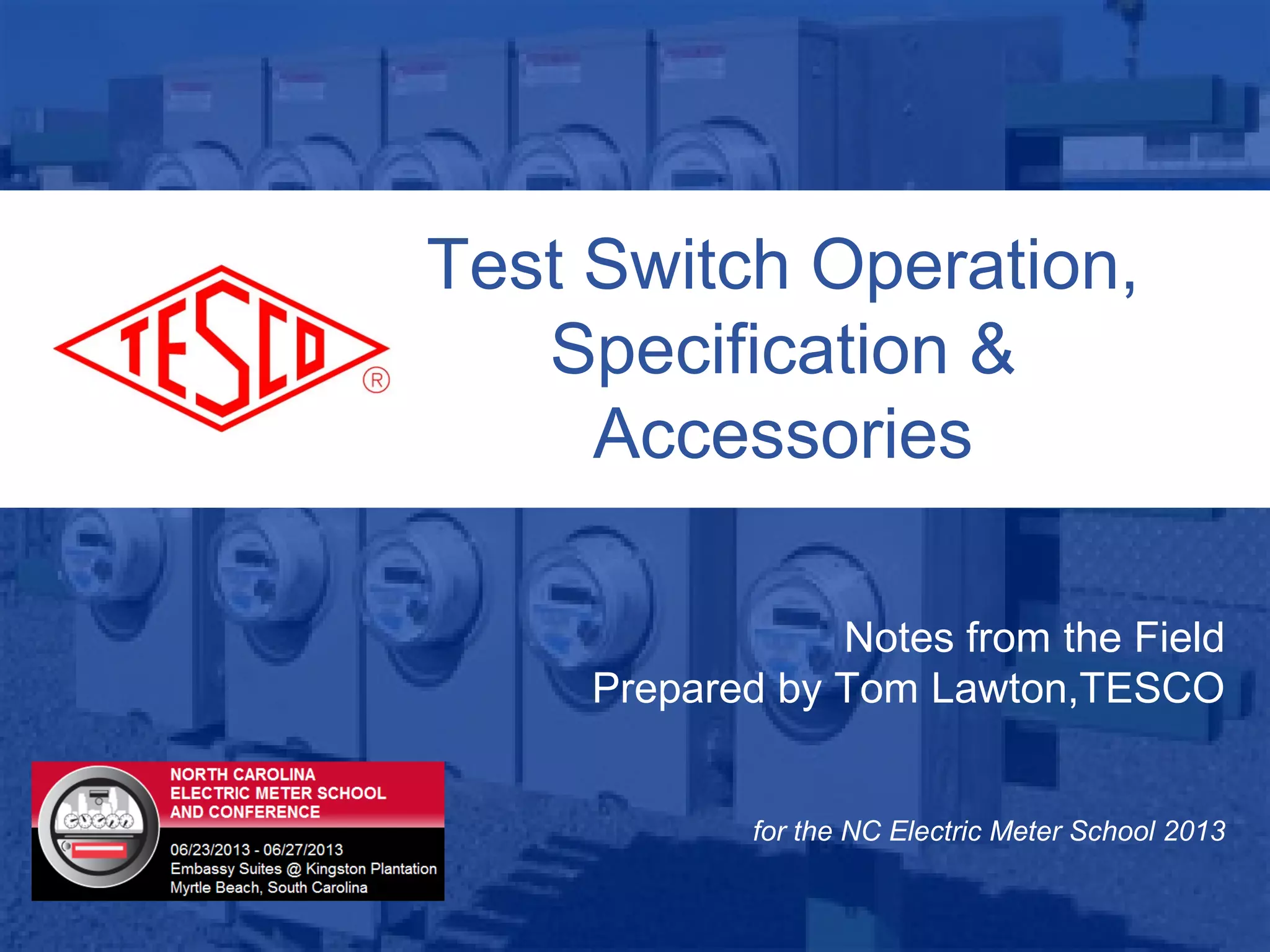 Test Switch Operation, Specification & Accessories | PPT