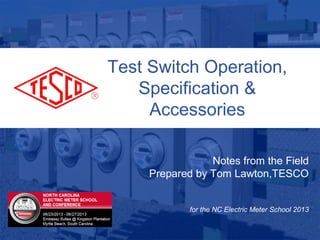 Test Switch Operation, Specification & Accessories | PPT