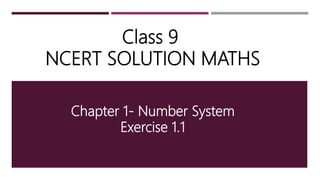 Ncert class9 exercise1.1_Q1 | PPT