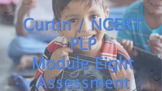 NCERT Module 8 - Assessment | PPTX | Educational Assessment | Education