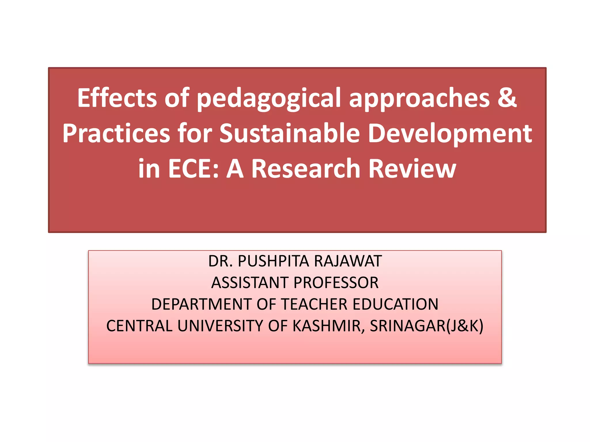 pedagogical approaches & practices in Early childhood education | PPTX
