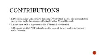 Neural Collaborative Filtering Explanation & Implementation | PPTX