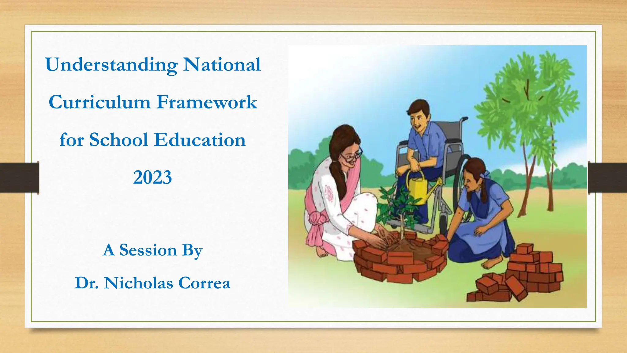 Understanding National Curriculum framework for School Education 2023 ...