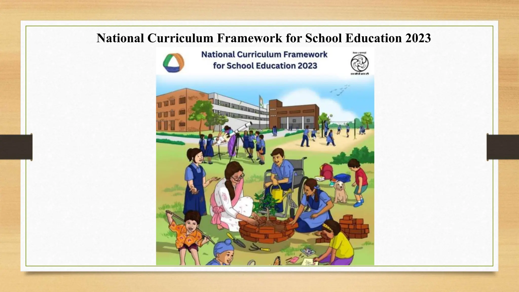 Understanding National Curriculum framework for School Education 2023 ...