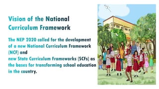 NATIONAL CURRICULAR FRAMEWORK SCHOOL EDUCATION | PDF