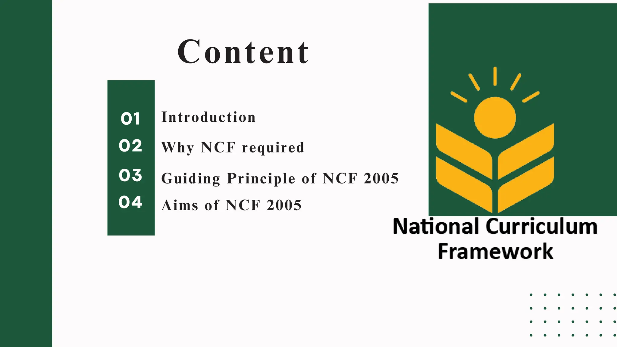 National Curriculum Framework 2005 (NCF 2005) Presentation by ...