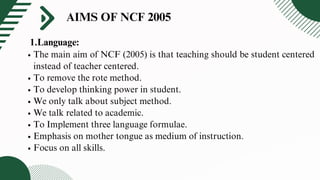 National Curriculum Framework 2005 (NCF 2005) Presentation by ...