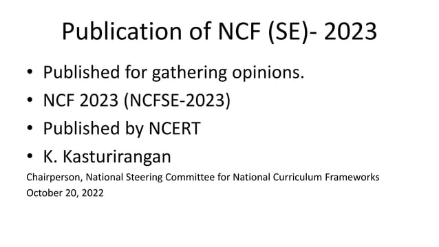 NCF 2023: National Curriculum Framework 2023 | PPTX