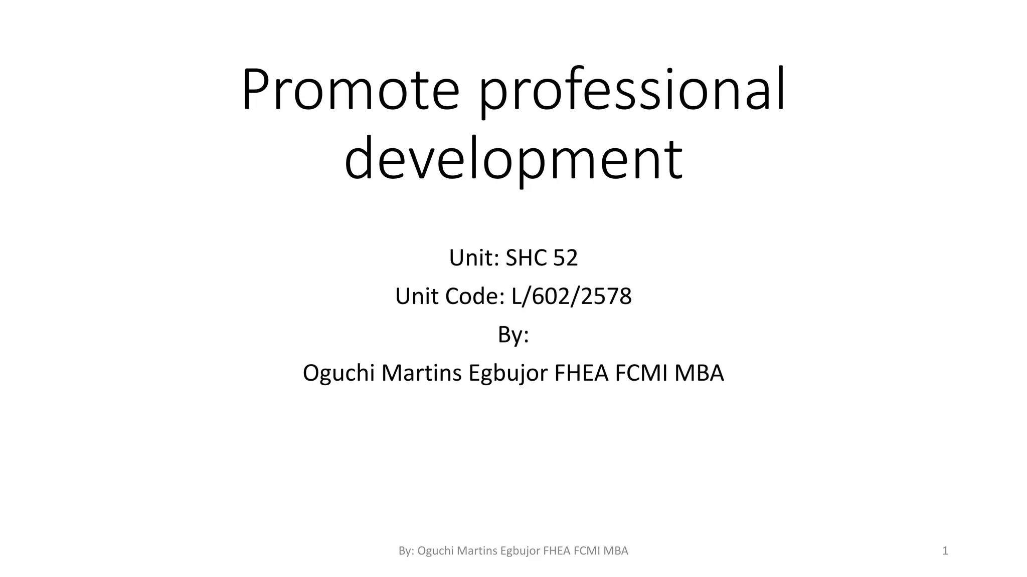 NCFE L5 Promote professional development (Unit 52) 2023.pptx