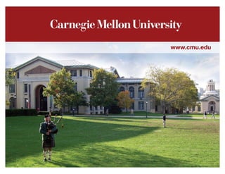 Carnegie Mellon University | PPT