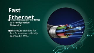Fast Ethernet is a network communication | PPTX