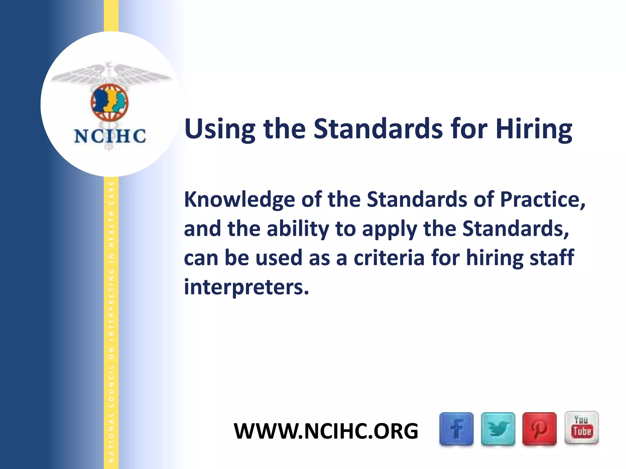 NCIHC National Standards of Practice for Healthcare Interpreters | PPTX