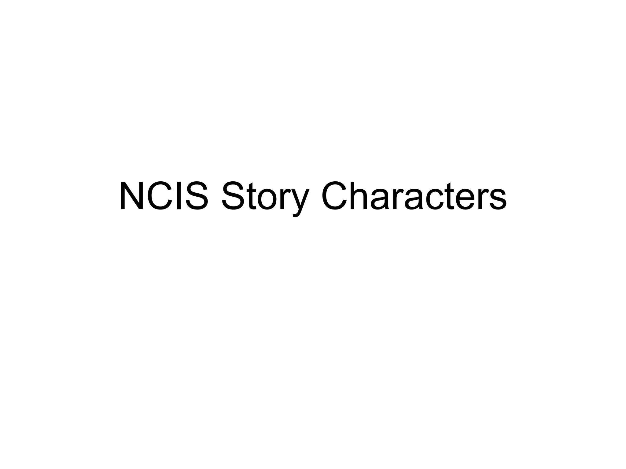 Ncis character | PPT