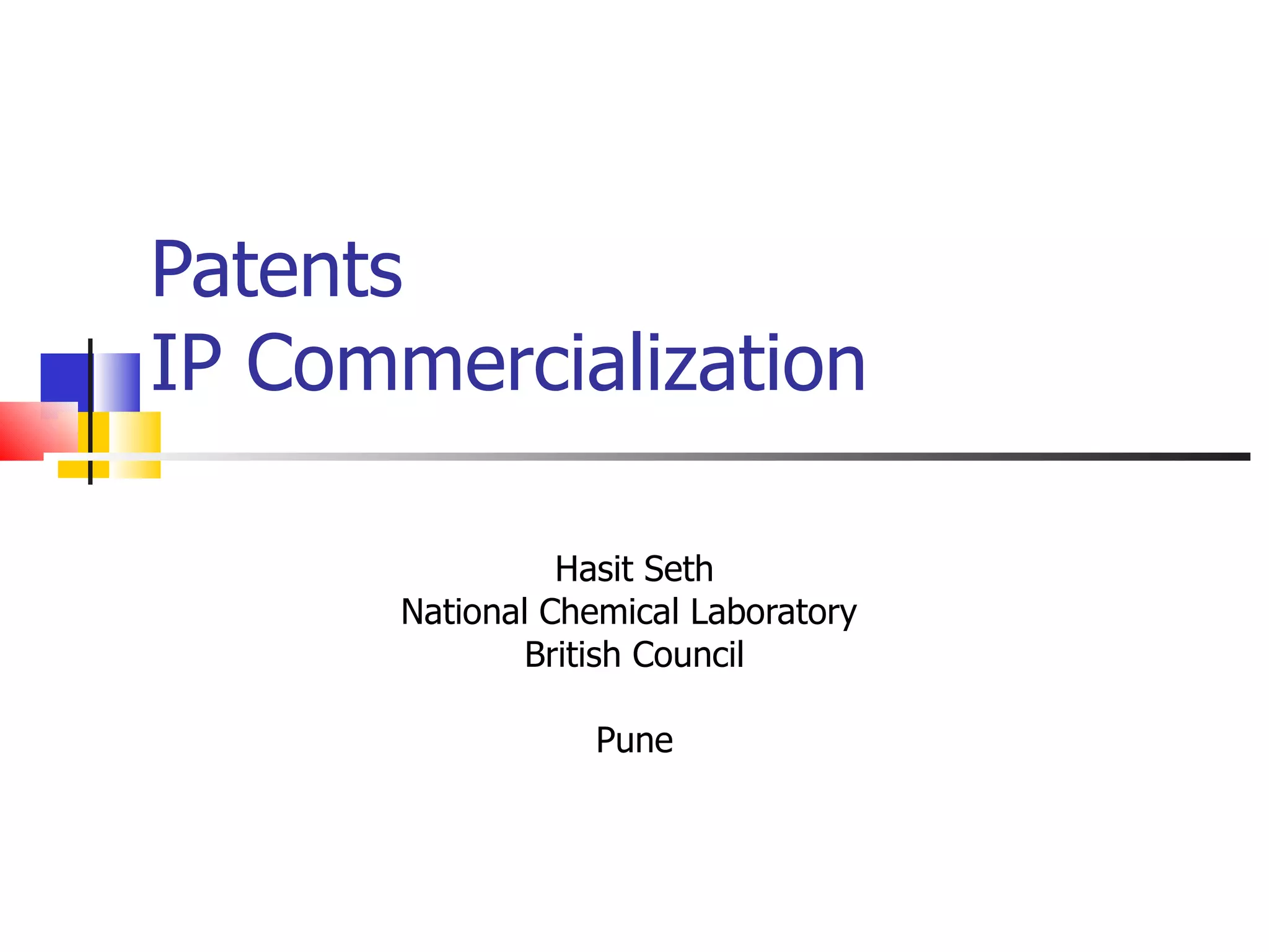 Introduction to Patents and IP Commercialization | PPT