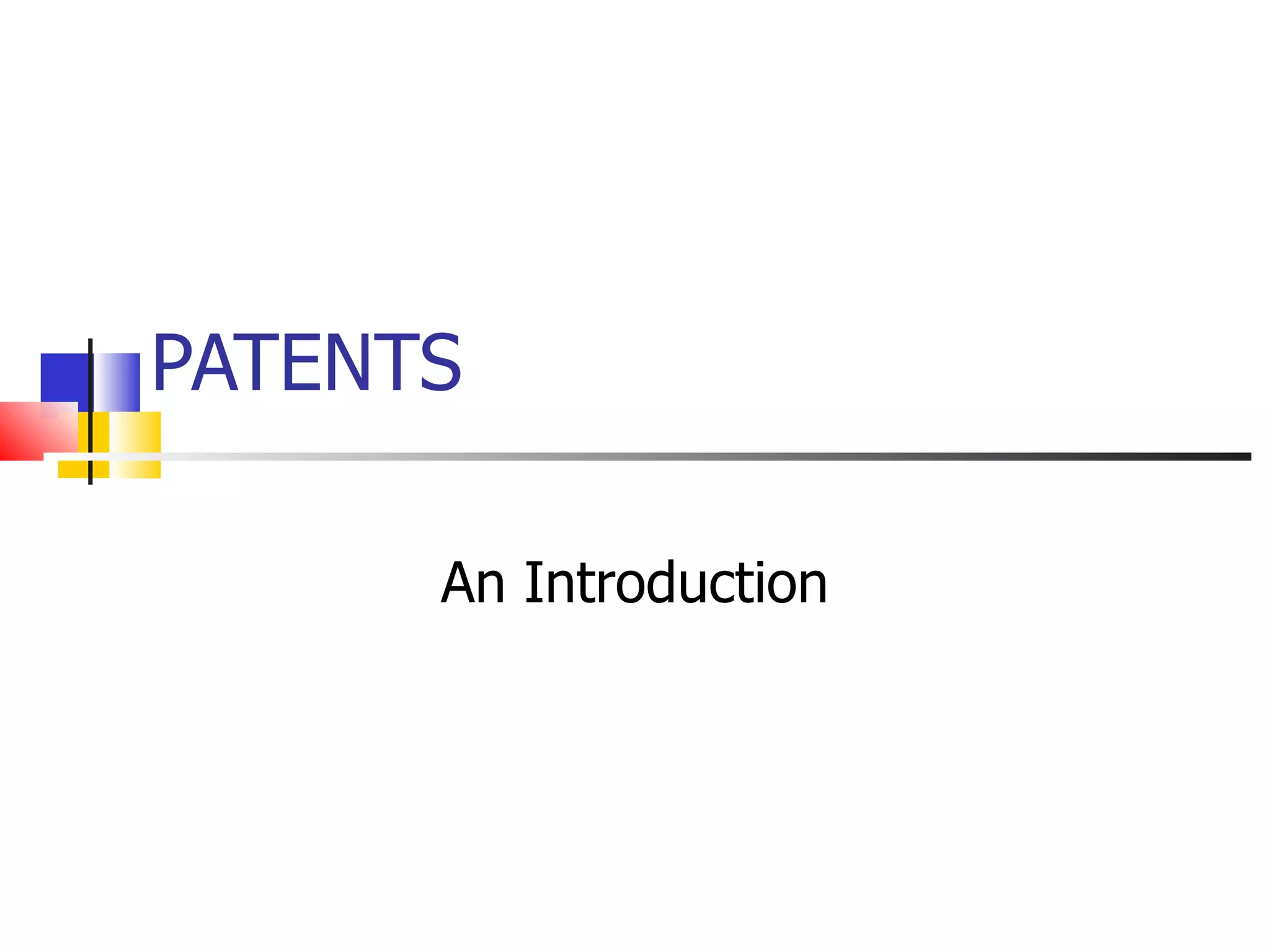 Introduction to Patents and IP Commercialization | PPT